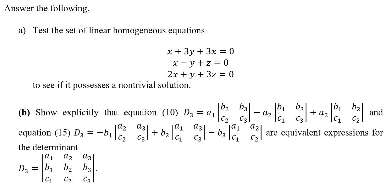 Solved Answer the following. a) Test the set of linear | Chegg.com