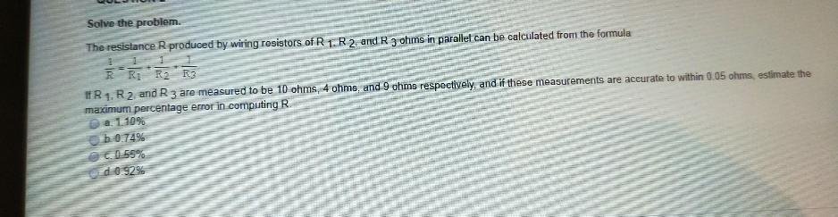 Solved Solve the problem. The resistance R produced by | Chegg.com