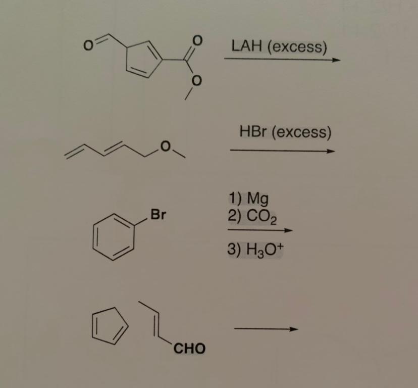 Solved O O LAH (excess) o HBr (excess) O 1) Mg 2) CO2 Br 3) | Chegg.com