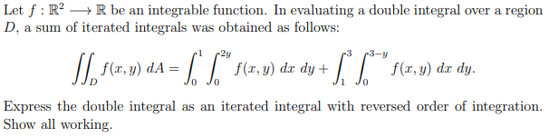 Solved Let f:R2 R be an integrable function. In evaluating a | Chegg.com