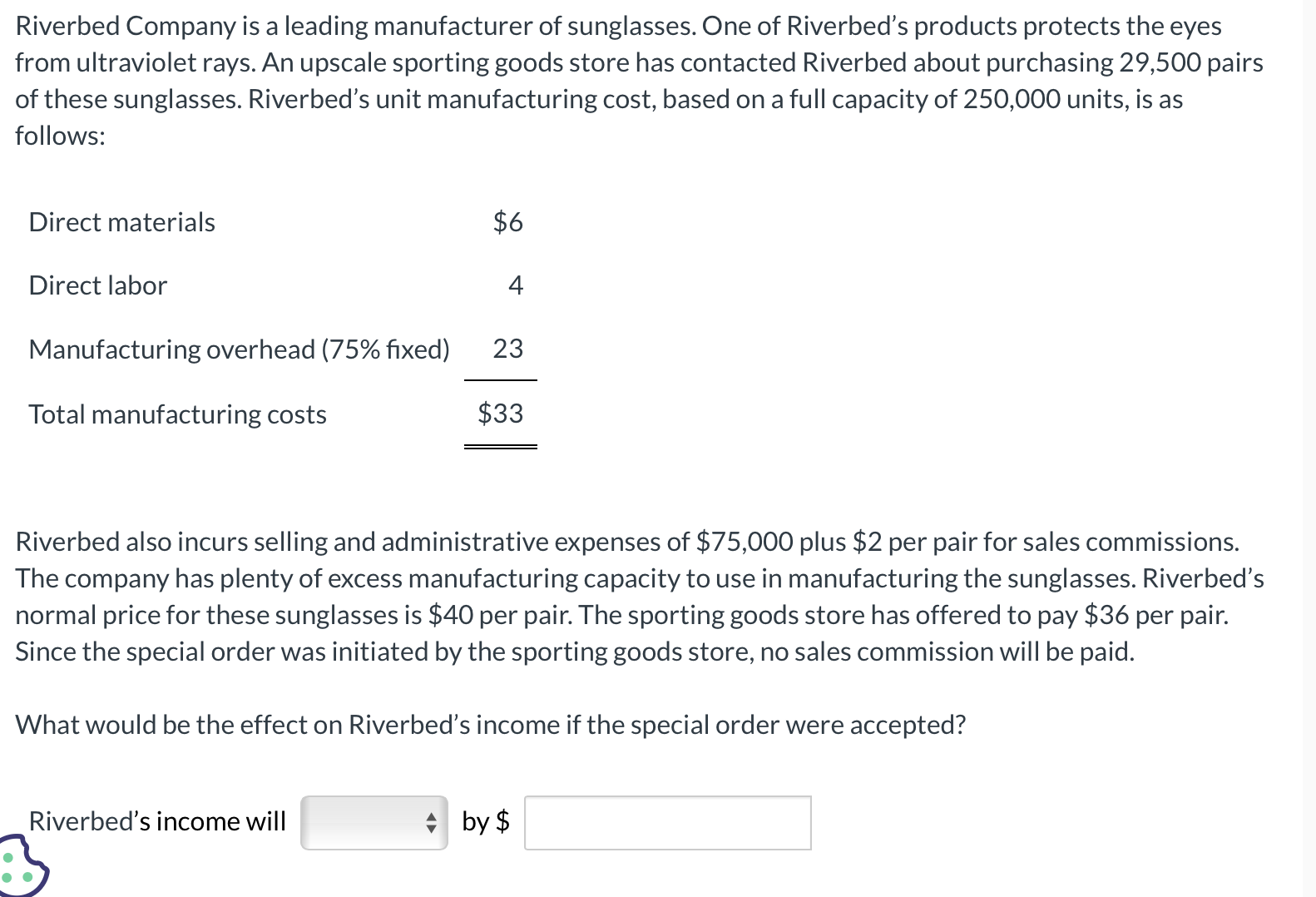 Solved Riverbed Company is a leading manufacturer of | Chegg.com
