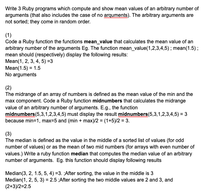 Solved Write 3 Ruby programs which compute and show mean | Chegg.com