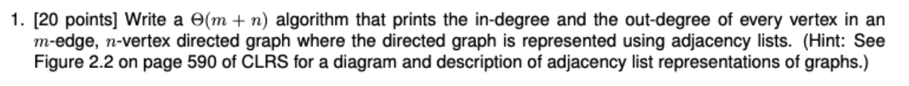 Solved 1. [20 points] Write a Θ(m+n) algorithm that prints | Chegg.com
