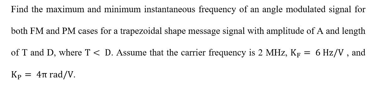 Solved Find The Maximum And Minimum Instantaneous Frequency 3749