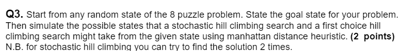 Solved Q3. Start from any random state of the 8 puzzle | Chegg.com