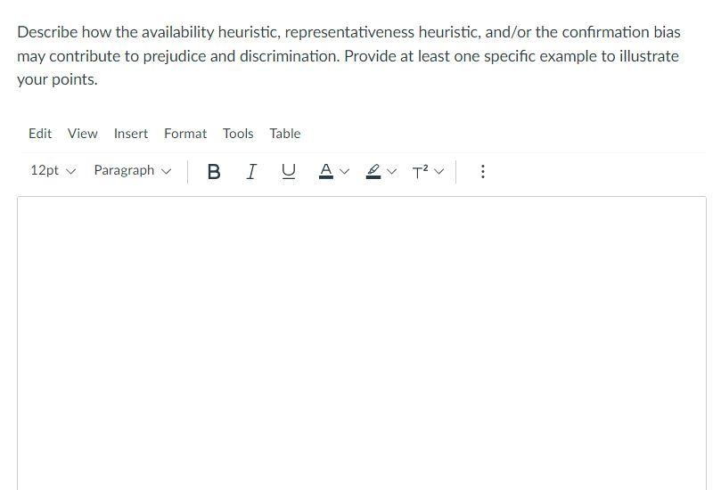 Solved Describe how the availability heuristic, | Chegg.com