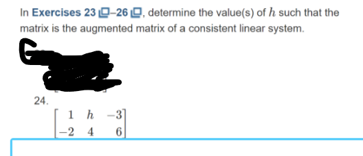 Solved In Exercises 23 −26 , determine the value(s) of h | Chegg.com