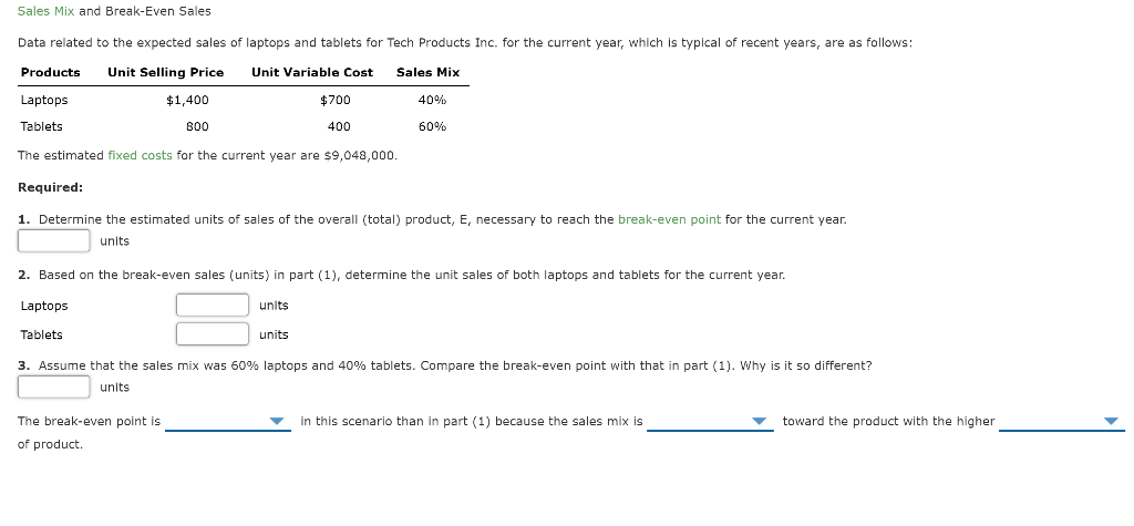 Solved For the drop down menus the options are | Chegg.com