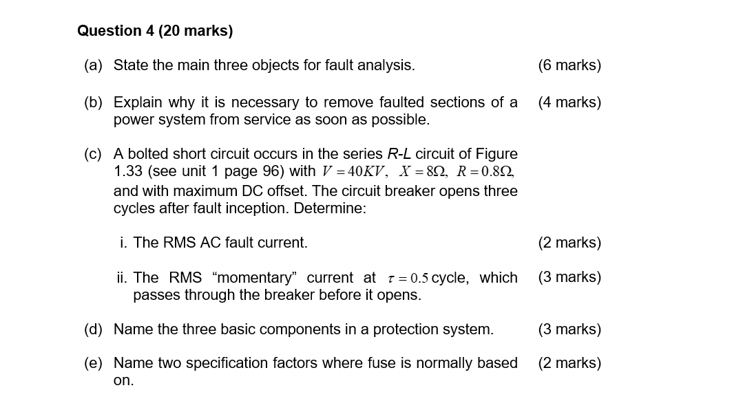 Solved Question 4 (20 marks) (a) State the main three | Chegg.com
