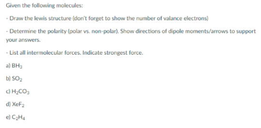 Solved Given the following molecules: -Draw the lewis | Chegg.com
