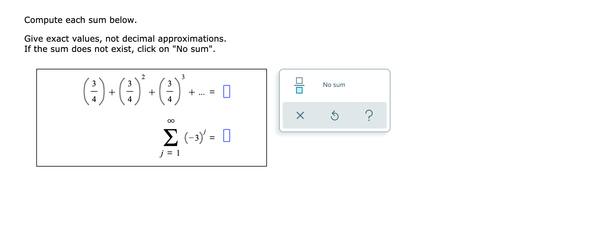 Solved Compute each sum below. Give exact values, not | Chegg.com