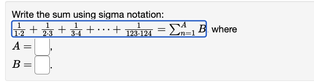 Solved Write the sum using sigma notation: | Chegg.com