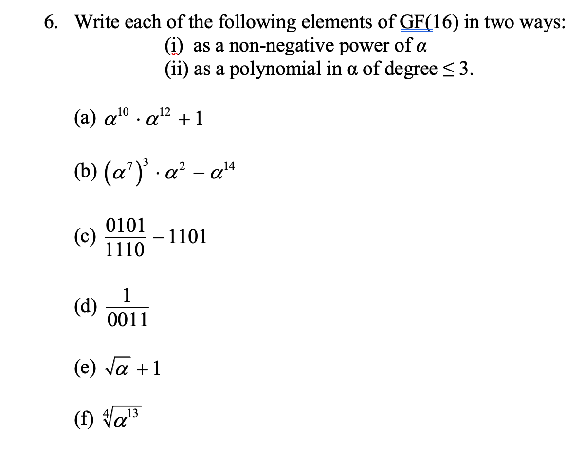 Solved 4. Perform the following arithmetic in GF(8). Express | Chegg.com