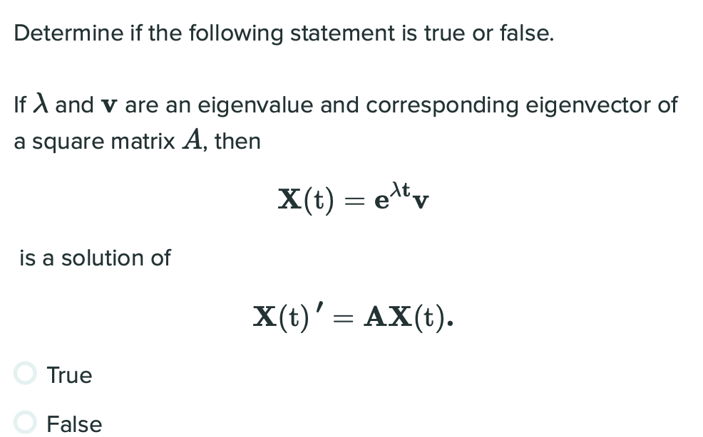 Solved Determine if the following statement is true or false | Chegg.com