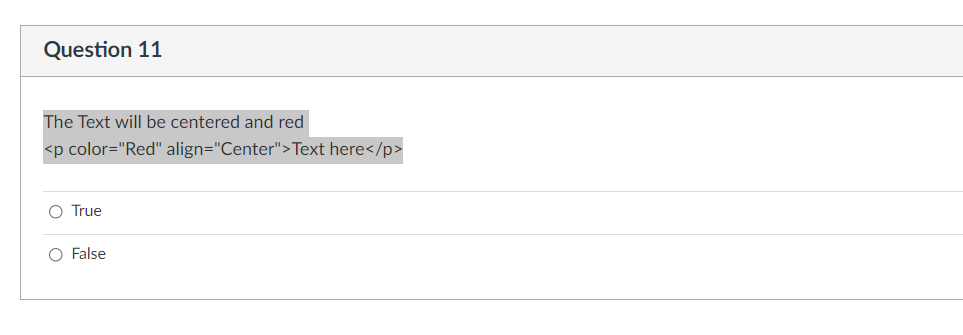 Solved Question 11 The Text will be centered and red