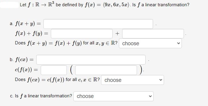 Solved Let f:R→R3 ﻿be defined by f(x)=(:9x,6x,5x:). ﻿Is f ﻿a | Chegg.com