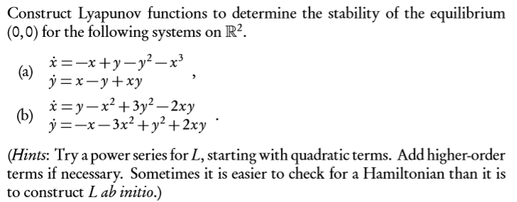 Solved Construct Lyapunov functions to determine the | Chegg.com
