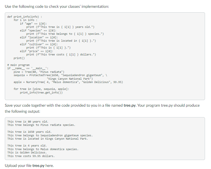 Solved Use the following code to check your classes' | Chegg.com