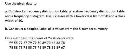 Solved Use the given data to a. Construct a frequency | Chegg.com