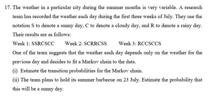 Solved 17. The weather in a particular city during the | Chegg.com
