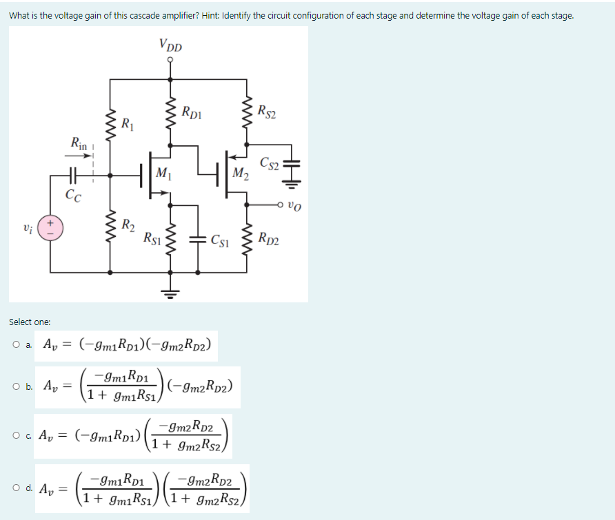 Solved What is the voltage gain of this cascade amplifier? | Chegg.com