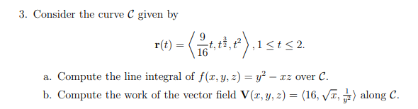 Solved 3. Consider the curve C given by | Chegg.com
