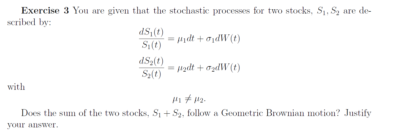 Solved Exercise 3 ﻿You are given that the stochastic | Chegg.com