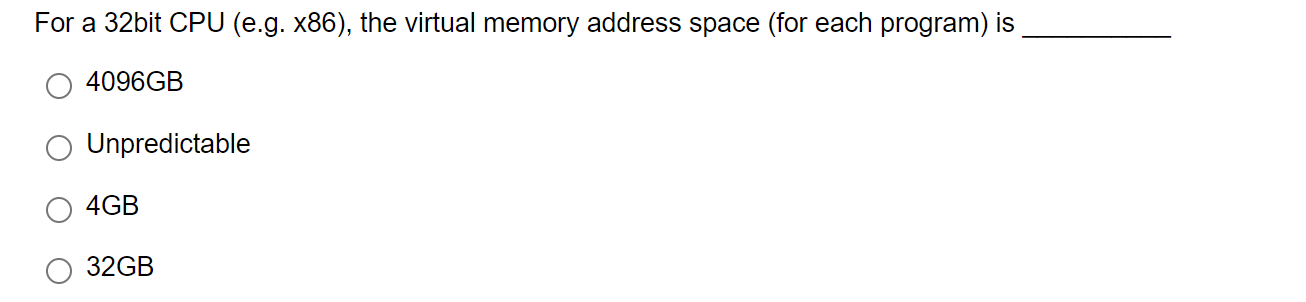 Solved For a 32bit CPU (e.g. x86), the virtual memory | Chegg.com