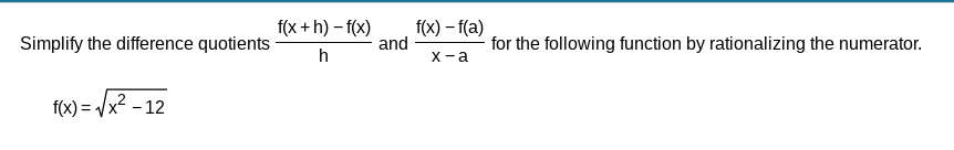Solved Simplify the difference quotients hf(x+h)−f(x) and | Chegg.com