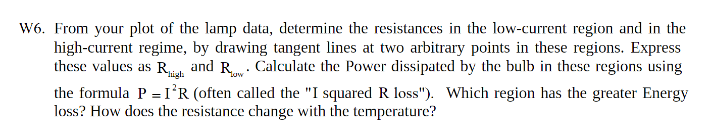 Solved N6. From your plot of the lamp data, determine the | Chegg.com