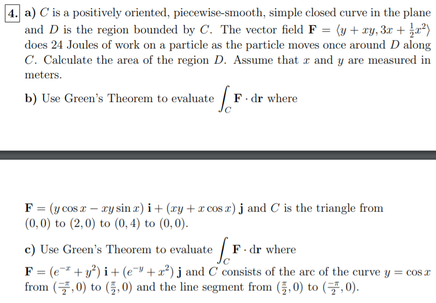 Solved 4. a) C is a positively oriented, piecewise-smooth, | Chegg.com