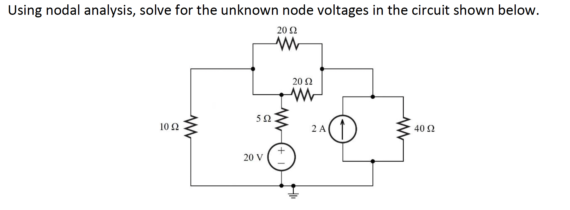 Solved Using Nodal Analysis Solve For The Unknown Node 