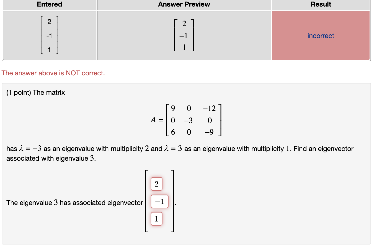 Solved (1 point) Find the eigenvalues λ1