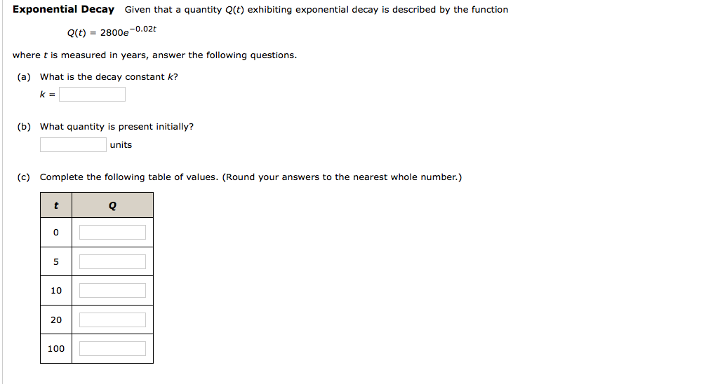 Solved Exponential Decay Given that a quantity o(t) | Chegg.com