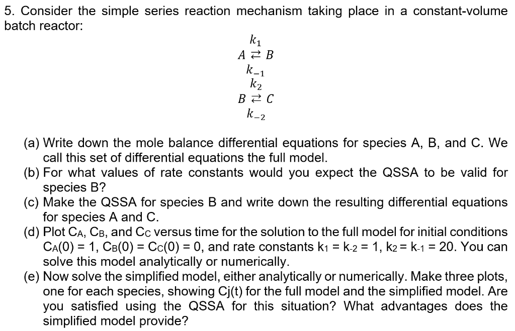 5. Consider the simple series reaction mechanism | Chegg.com