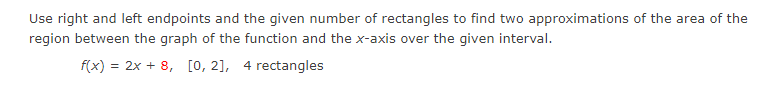 Solved Use right and left endpoints and the given number of | Chegg.com