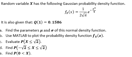 Solved Random variable X has the following Gaussian | Chegg.com