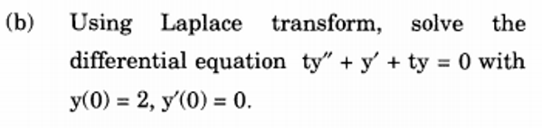 Solved (b) Using Laplace transform, solve the differential | Chegg.com
