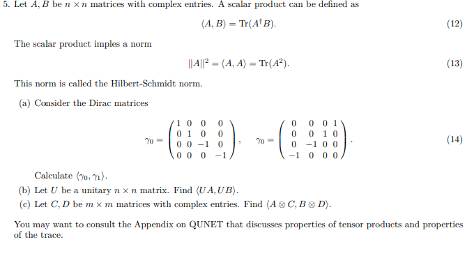 Solved 5. Let A, B be nxn matrices with complex entries. A | Chegg.com