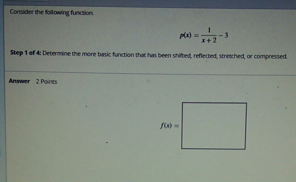 Solved Consider the following function. p)+2 (x) = -3 Step 1 | Chegg.com