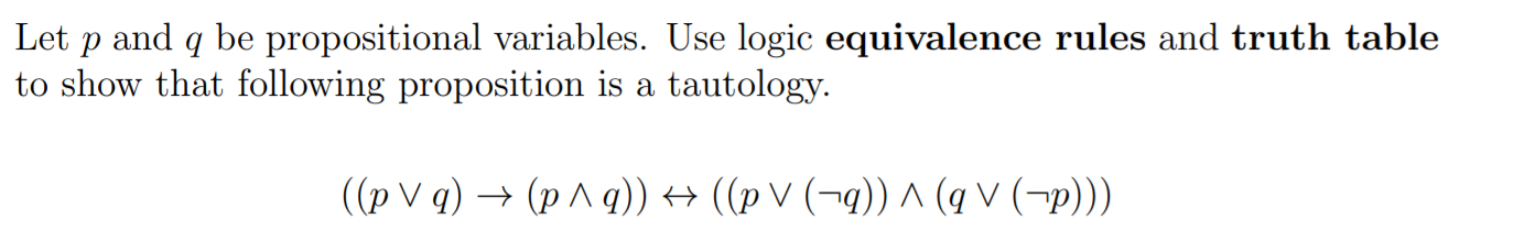 Solved Let p and q be propositional variables. Use logic | Chegg.com