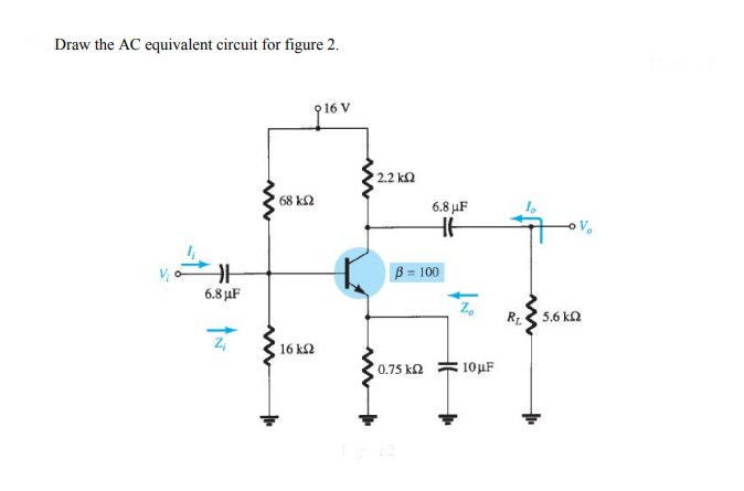 Solved Draw the AC equivalent circuit for figure 2. 2.2 kΩ | Chegg.com