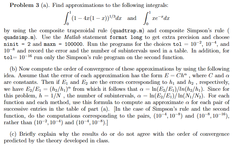 Solved Problem 3 (a). Find approximations to the following | Chegg.com