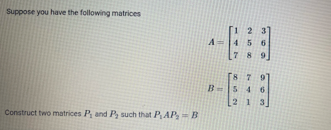 Solved Suppose you have the following matrices | Chegg.com