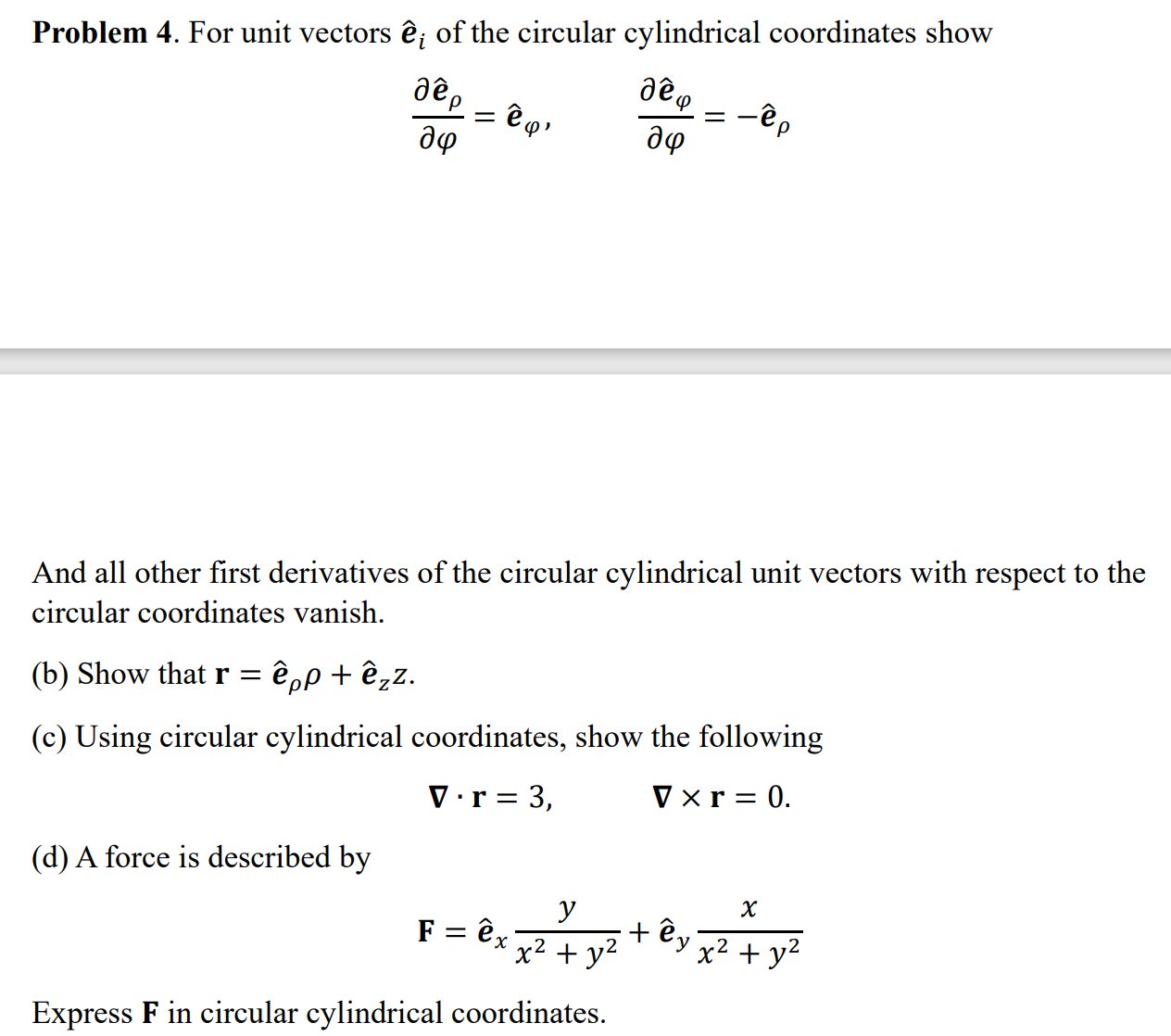Solved Problem 4. For unit vectors e^i of the circular | Chegg.com