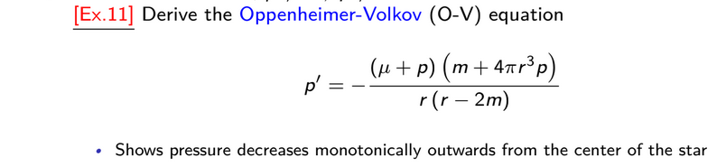 Solved [Ex.11] Derive the Oppenheimer-Volkov (O-V) equation | Chegg.com