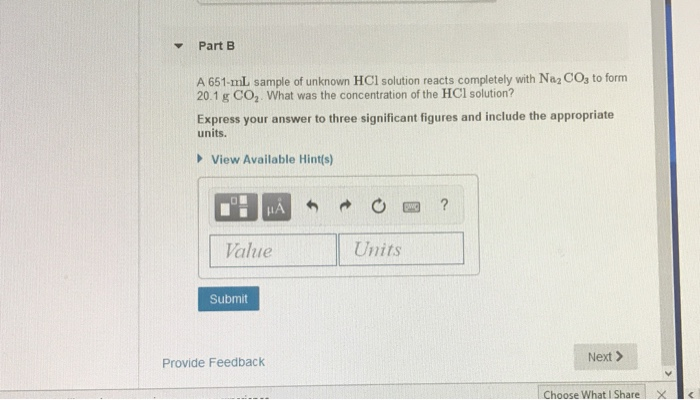 Solved Part B A 651 Ml Sample Of Unknown Hcl Solution Reacts