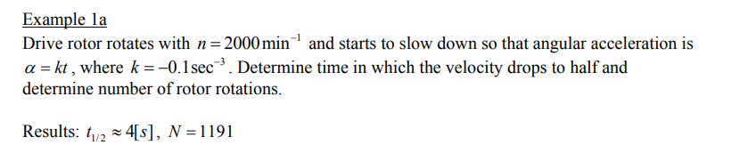 Solved Example 1a Drive rotor rotates with n=2000 min−1 and | Chegg.com