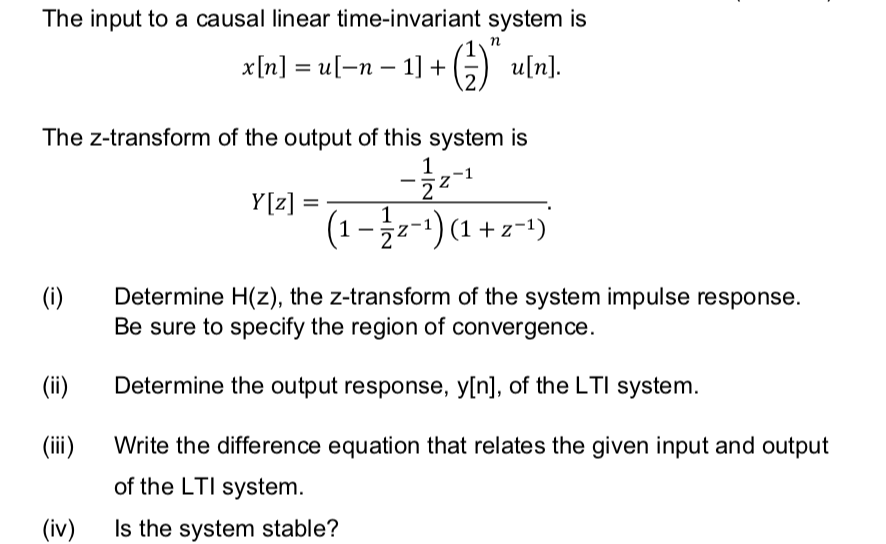 Solved The input to a causal linear time-invariant system is | Chegg.com