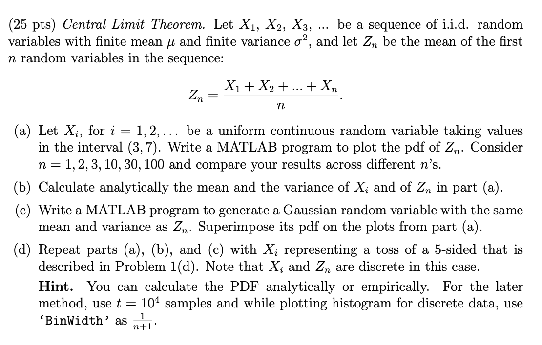 (25 pts) Central Limit Theorem. Let X1, X2, X3, be a | Chegg.com
